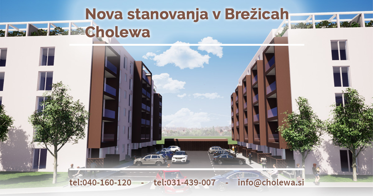 CHOLEWA sodobno bivanje v prijaznem okolju